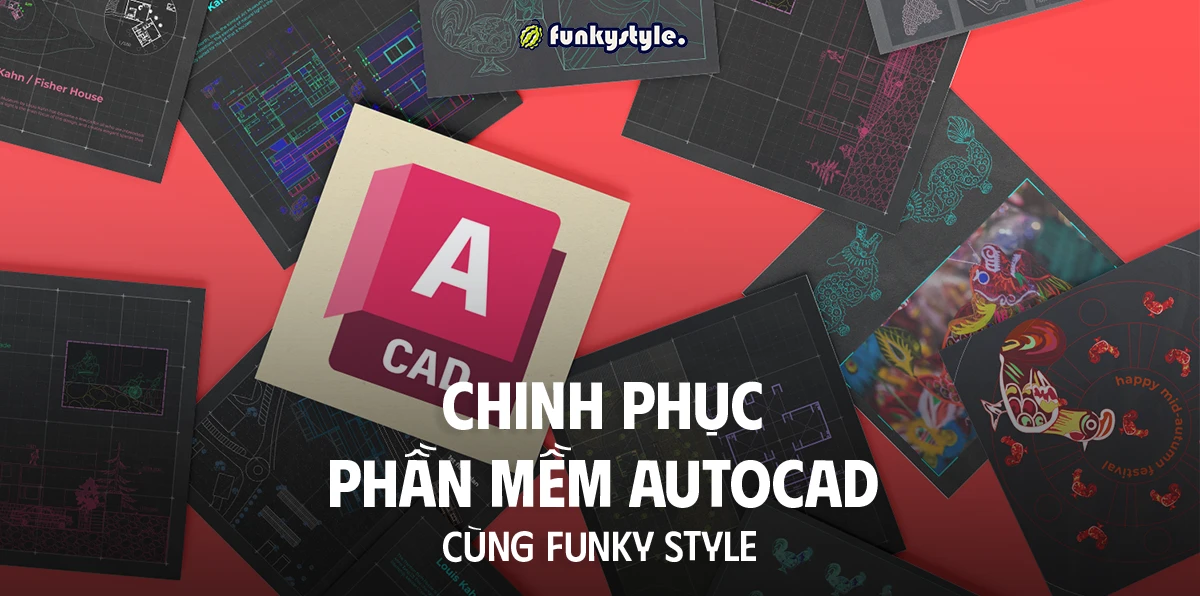 Khóa học AutoCad cơ bản - Bước Đầu Chinh Phục Phần Mềm AutoCad Cùng ...